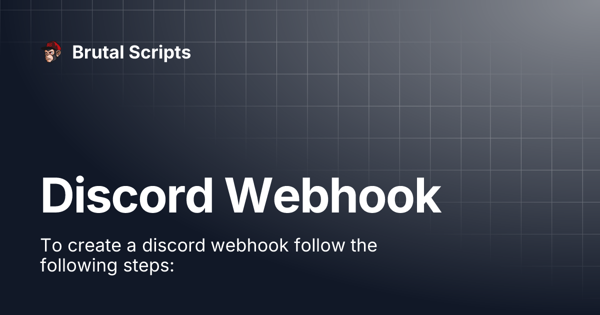 Discord Webhook | Brutal Scripts