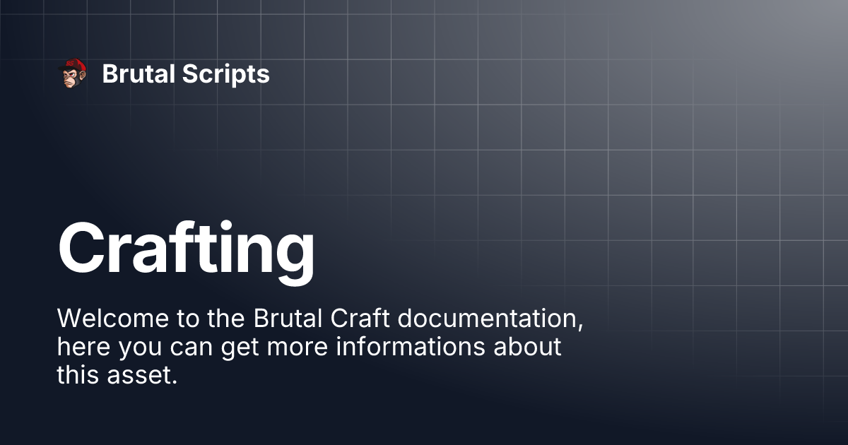 Crafting | Brutal Scripts