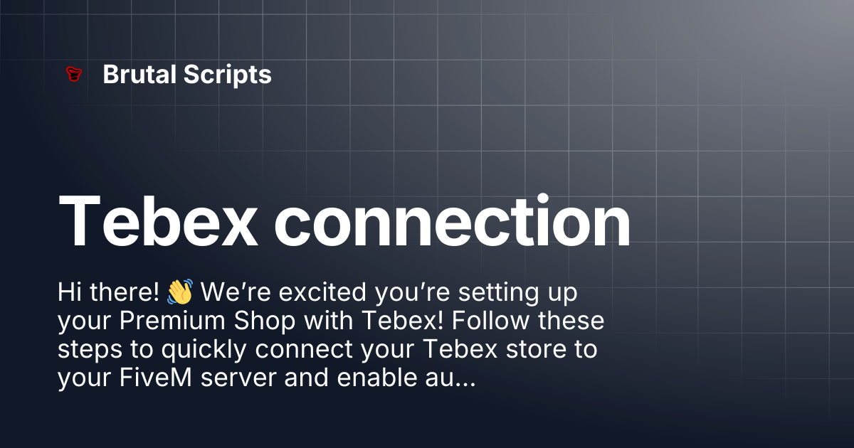 Tebex connection | Brutal Scripts