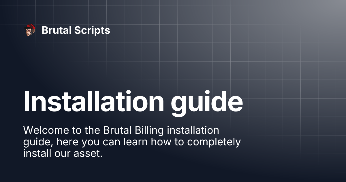 Installation guide | Brutal Scripts