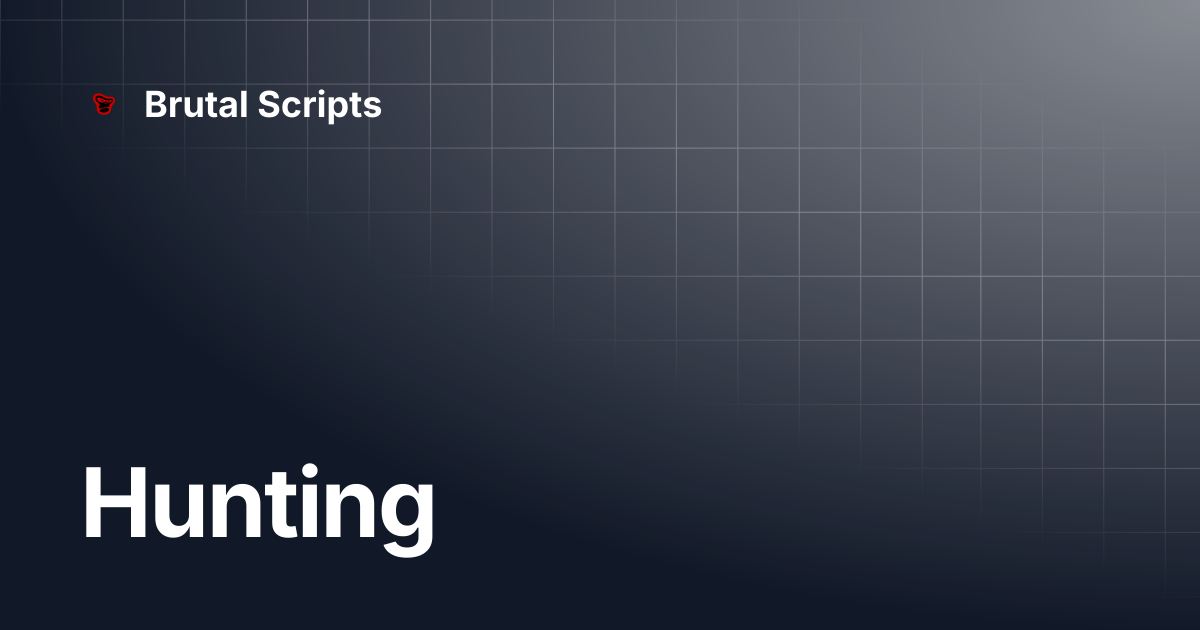 Hunting | Brutal Scripts